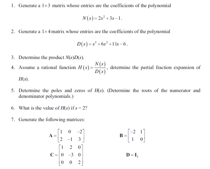 Solved 1. Generate a 1x3 matrix whose entries are the | Chegg.com
