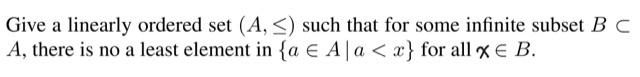 Solved Give a linearly ordered set (A,