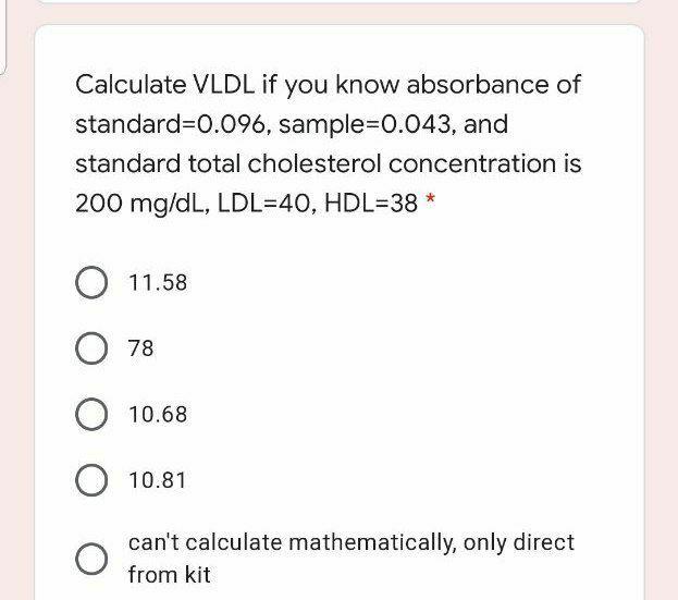 Solved Calculate VLDL if you know absorbance of | Chegg.com