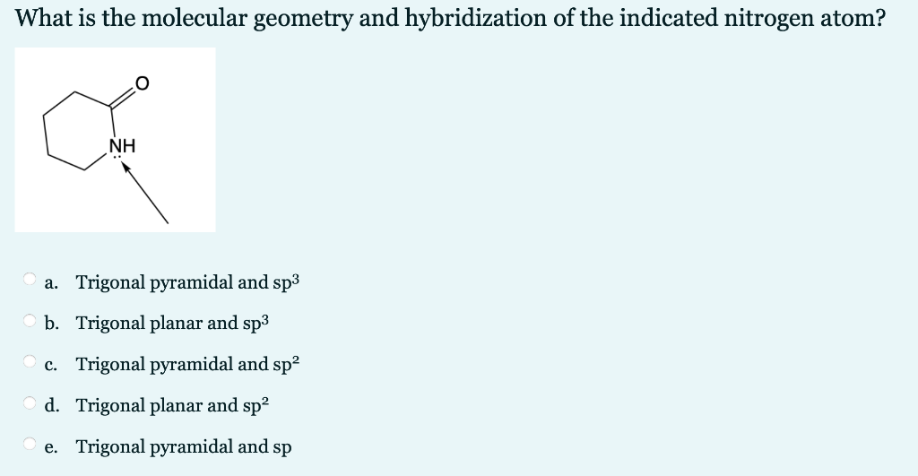 Solved What is the molecular geometry and hybridization of | Chegg.com