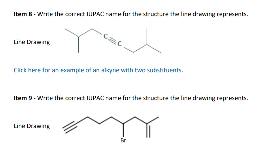 Solved Item 8 - Write the correct IUPAC name for the | Chegg.com