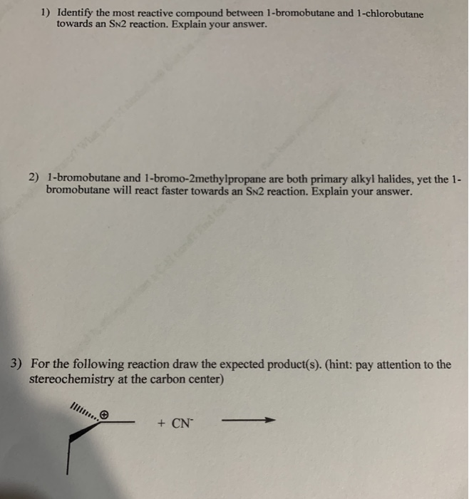 Solved 1) Identify the most reactive compound between | Chegg.com