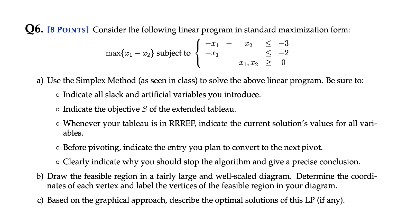 Solved Q6. [8 POINTS] Consider the following linear program | Chegg.com