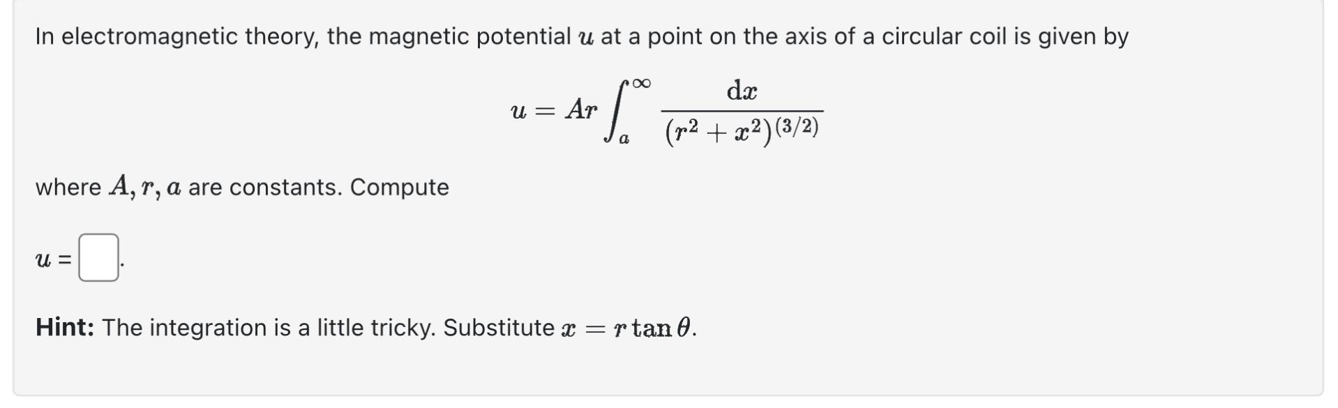 Solved In electromagnetic theory, the magnetic potential u | Chegg.com