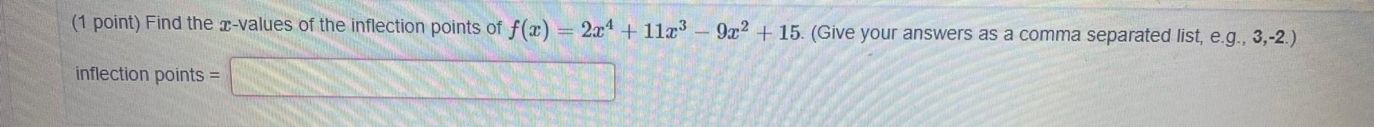 Solved Find the x -values of the inflection points of | Chegg.com