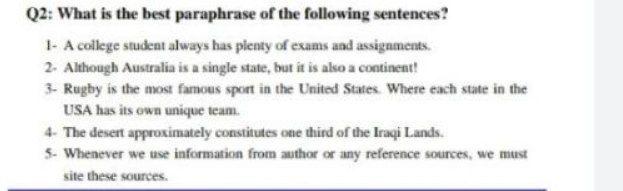Solved Q2: What is the best paraphrase of the following | Chegg.com