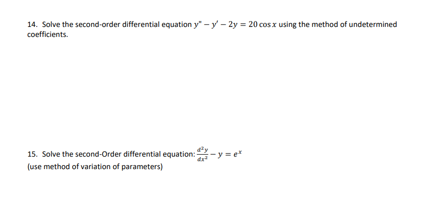 Solved 14. Solve the second-order differential equation y" – | Chegg.com