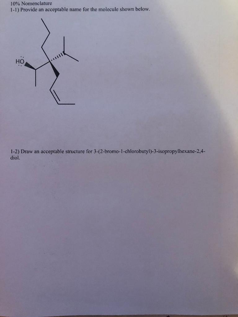 Solved 10% Nomenclature 1-1) Provide an acceptable name for | Chegg.com