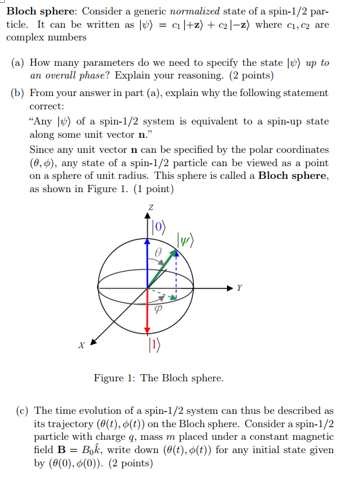 Solved Bloch sphere: Consider a generic normalized state of | Chegg.com