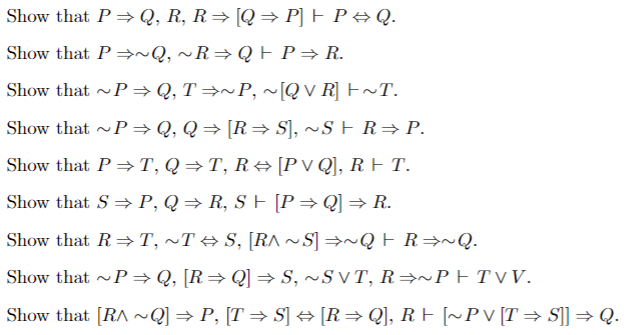 Solved Show that P⇒Q,R,R⇒[Q⇒P]⊢P⇔Q. Show that P⇒∼Q,∼R⇒Q⊢P⇒R. | Chegg.com