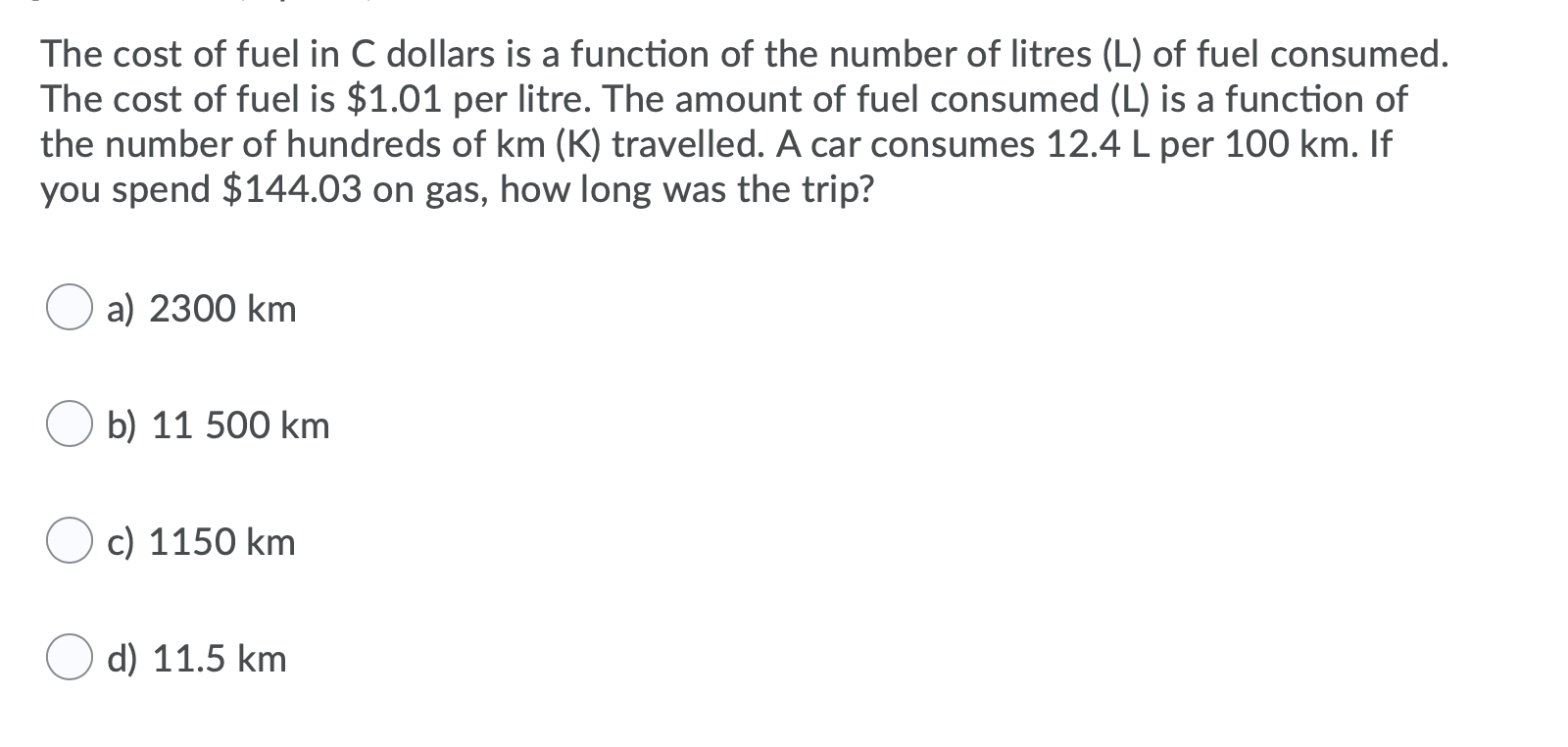 Solved The cost of fuel in C dollars is a function of the | Chegg.com