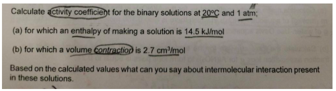 Solved Calculate Activity Coefficient For The Binary 4444