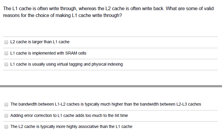 Solved The L1 cache is often write through, whereas the L2 | Chegg.com