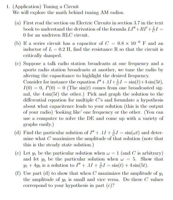 Solved (Application) Tuning a Circuit. We will explore the | Chegg.com