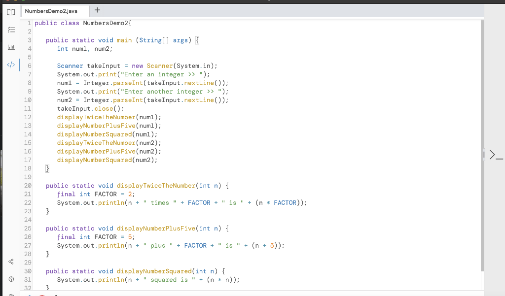 Solved + ..! NumbersDemo 2.java 1 public class Numbers Demo2 | Chegg.com