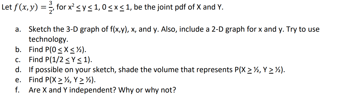 Let f(x,y)=23, for x2≤y≤1,0≤x≤1, be the joint pdf of | Chegg.com