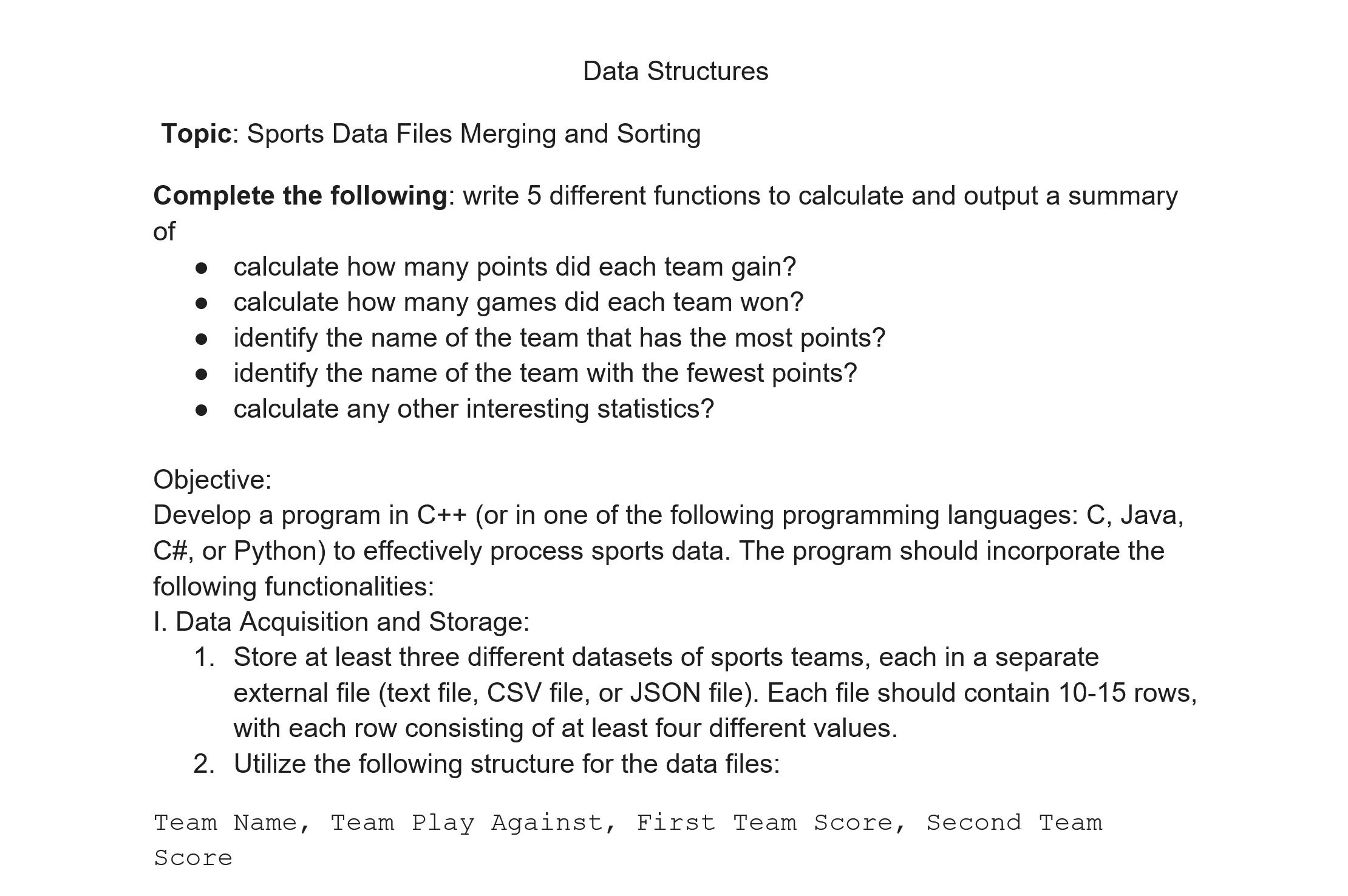 Solved Data Structures Topic: Sports Data Files Merging and | Chegg.com