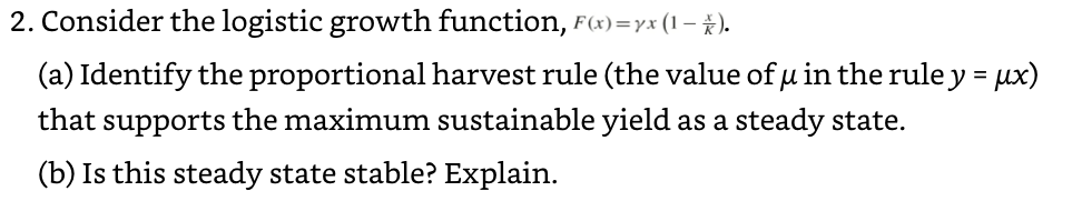 2. Consider the logistic growth function, F(x)=yx | Chegg.com