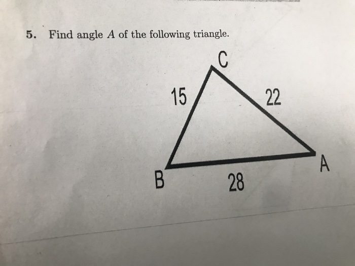 Solved Find angle A of the following triangle. | Chegg.com
