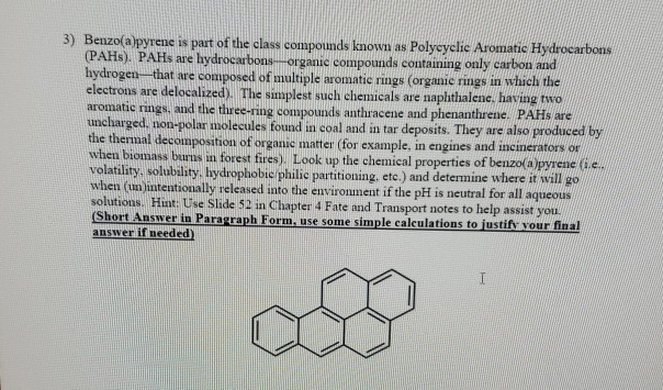 Solved 3) Benzo(a)pyrene is part of the class compounds | Chegg.com