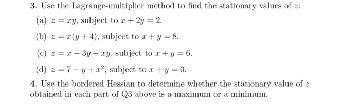 Solved 3. Use the Lagrange-multiplier method to find the | Chegg.com