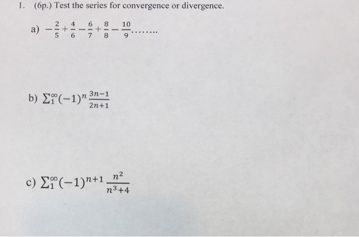 Solved Test the series for convergence or divergence. a) - | Chegg.com