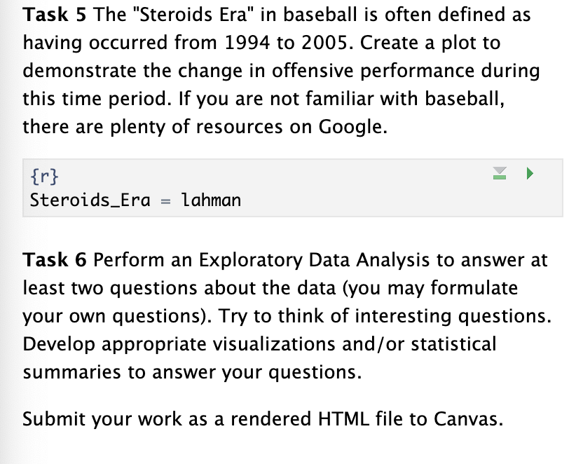 Task 5 The "Steroids Era" in baseball is often | Chegg.com