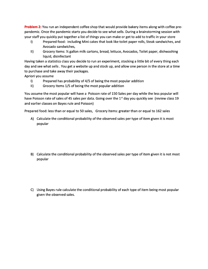 Solved Problem 2: You run an independent coffee shop that | Chegg.com