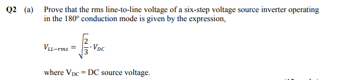Solved Prove that the rms line-to-line voltage of a six-step | Chegg.com