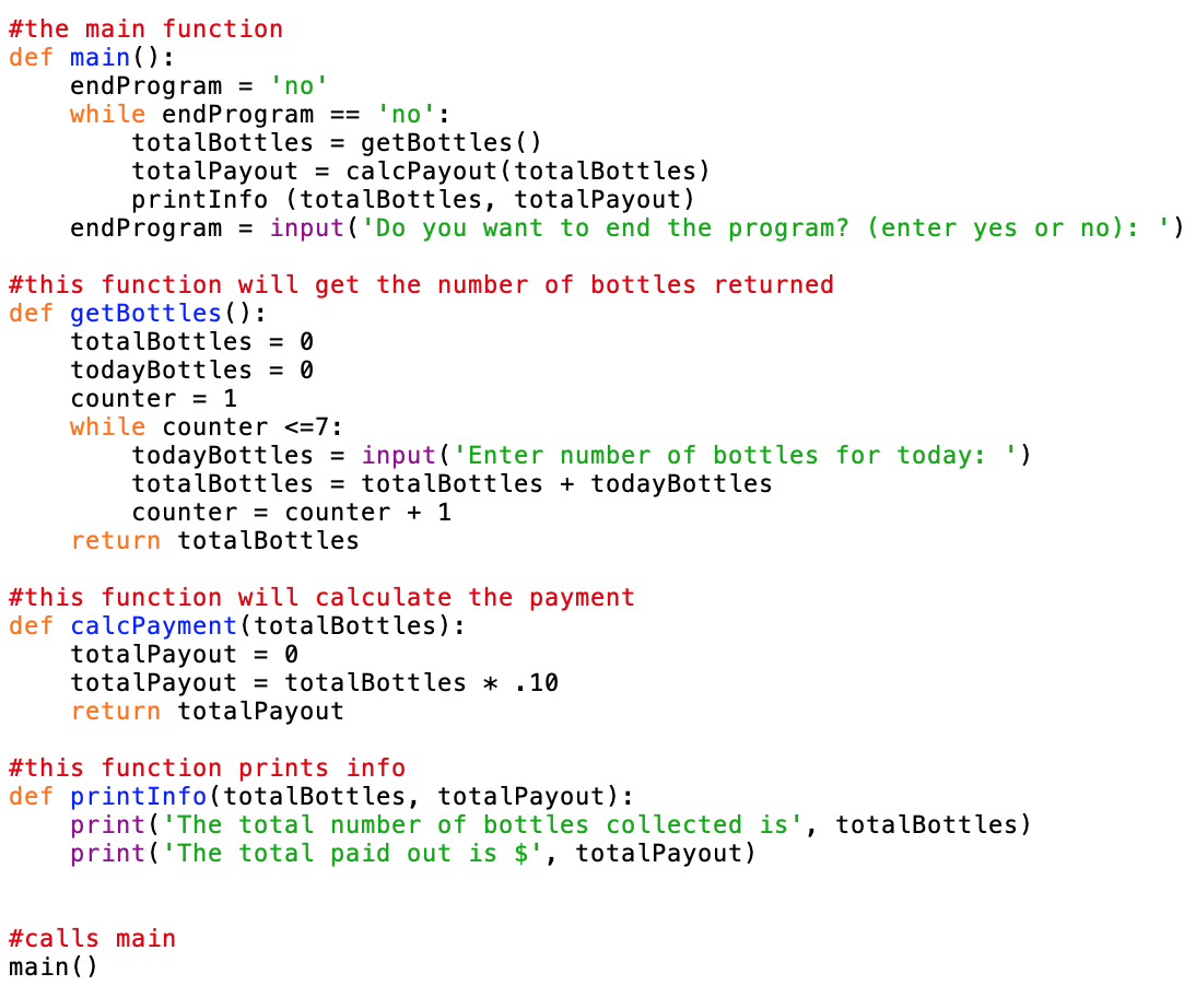 Solved #the main function def main() : endProgram = 'no' | Chegg.com