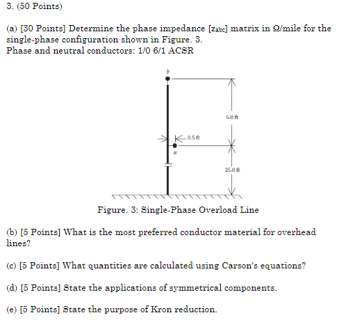 Solved (a) [30 Points] Determine the phase impedance [ zabc] | Chegg.com