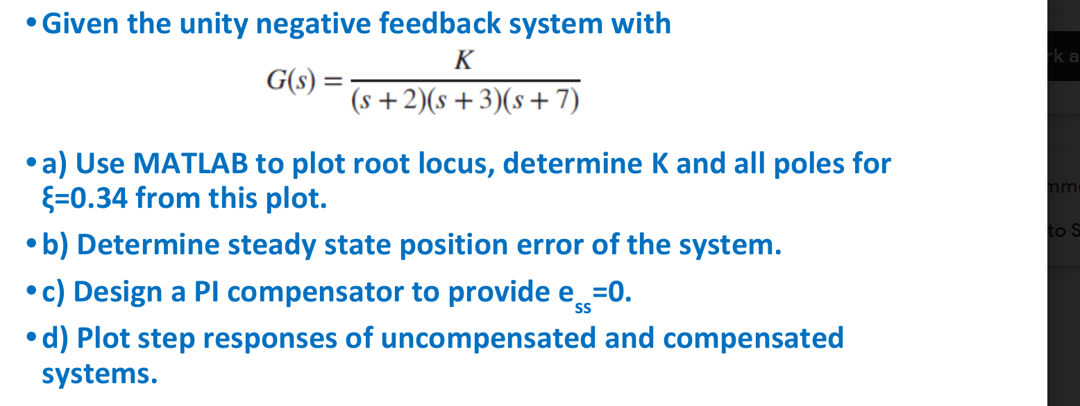 Solved Given the unity negative feedback system with K G(S) | Chegg.com