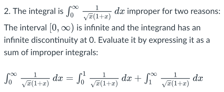 Solved The Integral Is ∫0∞1 1 Improper For Two