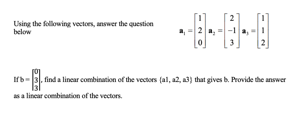 Solved Using the following vectors, answer the question | Chegg.com