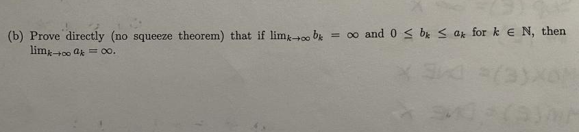 Solved (b) Prove directly (no squeeze theorem) that if | Chegg.com