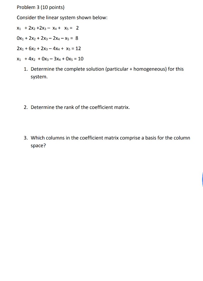 Solved Problem 3 (10 points) Consider the linear system | Chegg.com