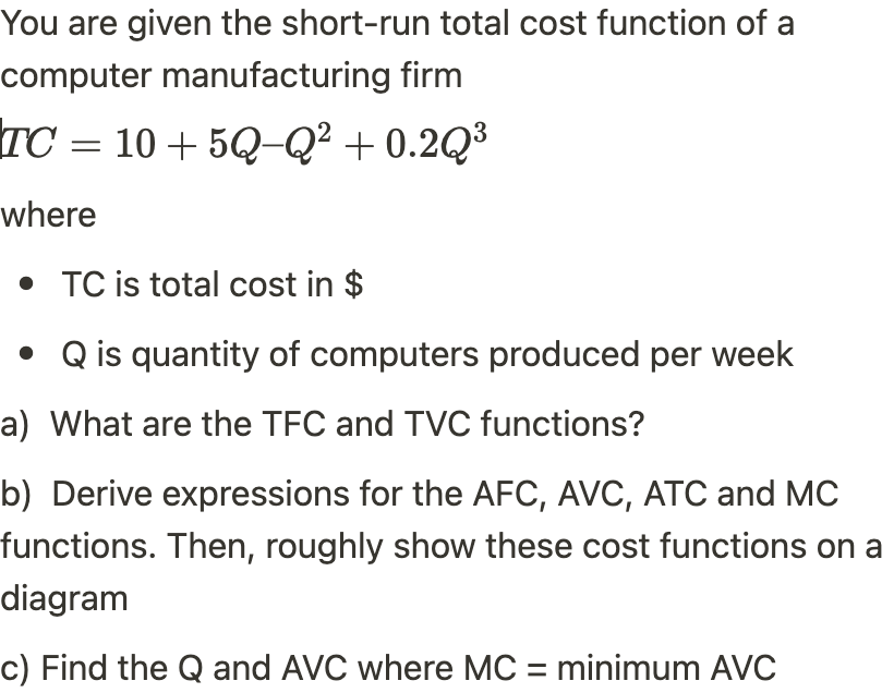 Solved You are given the short-run total cost function of a | Chegg.com