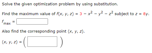 Solved Solve the given optimization problem by using | Chegg.com