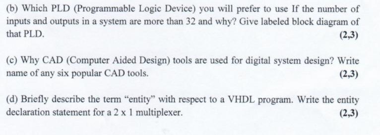 Solved (b) Which PLD (Programmable Logic Device) you will | Chegg.com
