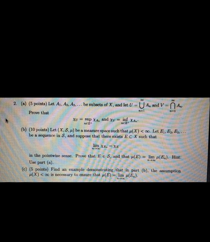 Solved 00 1 2. (a) (5 points) Let A1, A2, A3,... be subsets | Chegg.com
