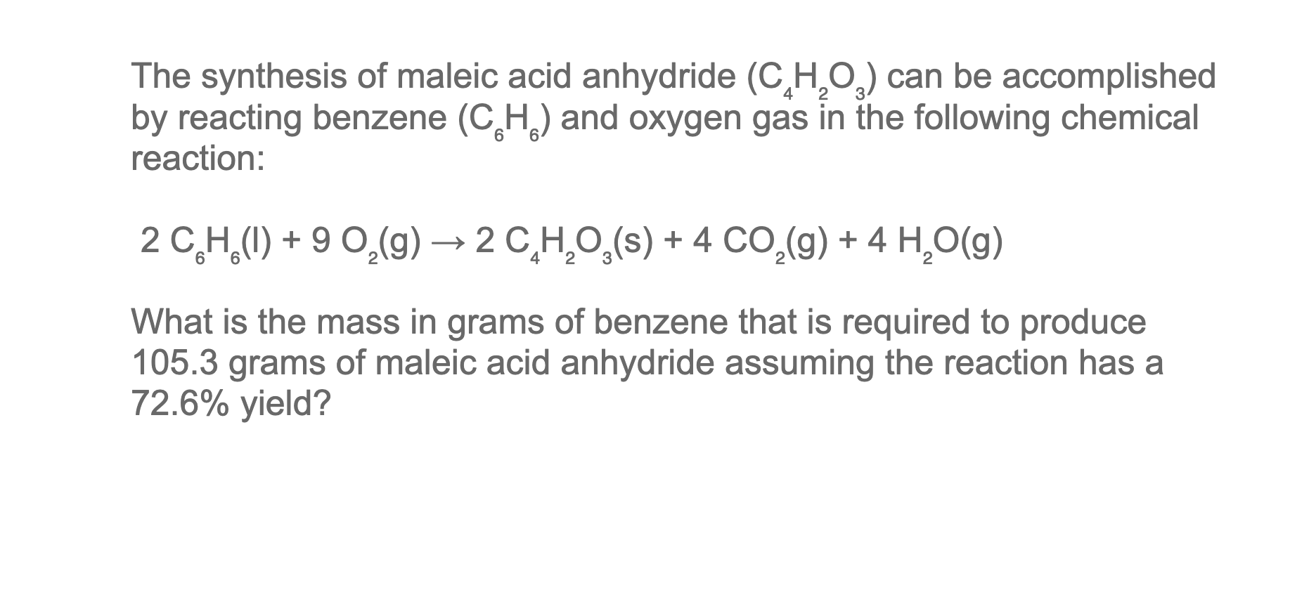 Solved The synthesis of maleic acid anhydride (C4H2O3) can | Chegg.com