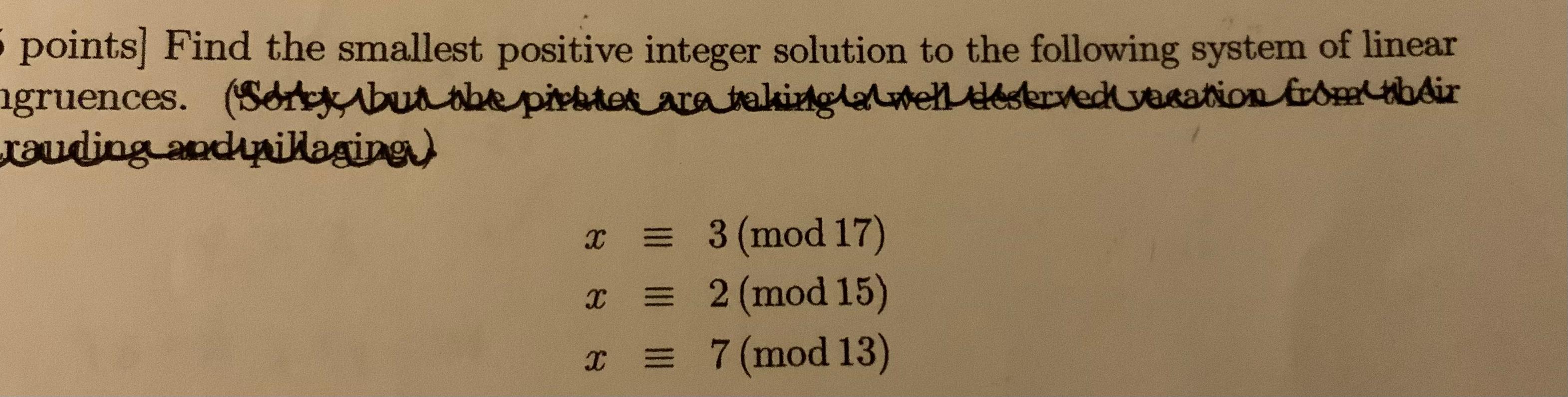 Solved points) Find the smallest positive integer solution | Chegg.com