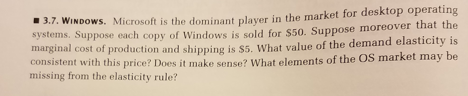Solved 3.7. Windows. Microsoft is the dominant player in the | Chegg.com