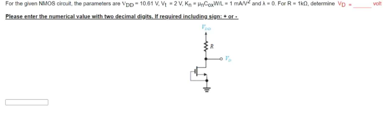 Solved volt For the given NMOS circuit, the parameters are | Chegg.com