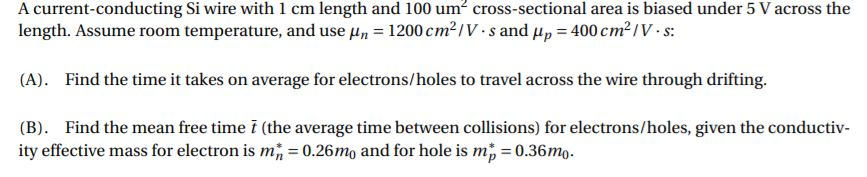 Solved A current-conducting Si wire with 1 cm length and 100 | Chegg.com