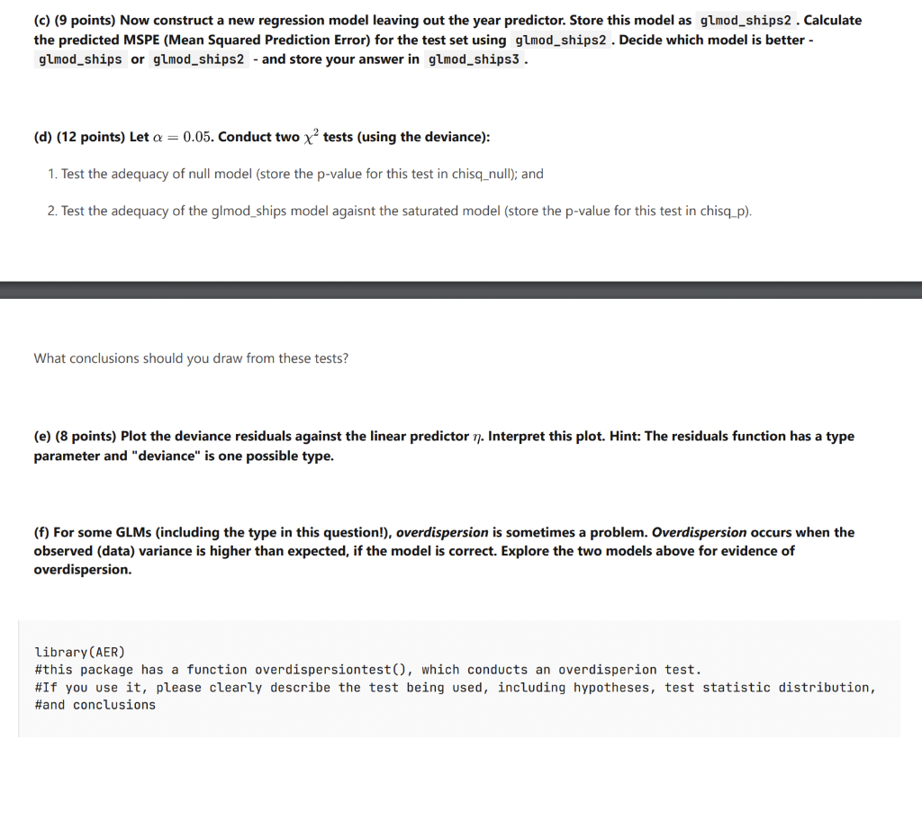 The ships dataset (in the MASS package) gives the | Chegg.com