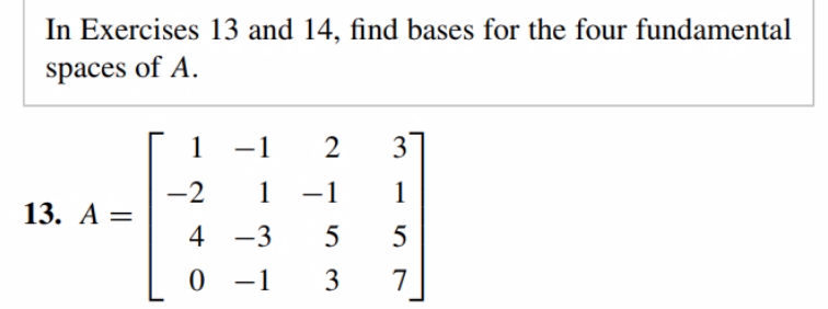 Solved In Exercises 13 and 14, find bases for the four | Chegg.com