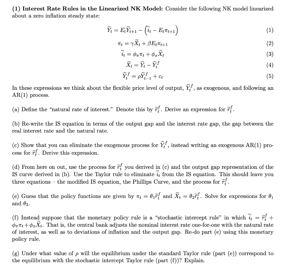 Solved (1) Interest Rate Rules in the Linearized NK Model: | Chegg.com