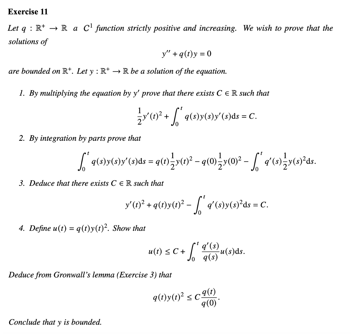 Solved Let q:R+→R a C1 function strictly positive and | Chegg.com
