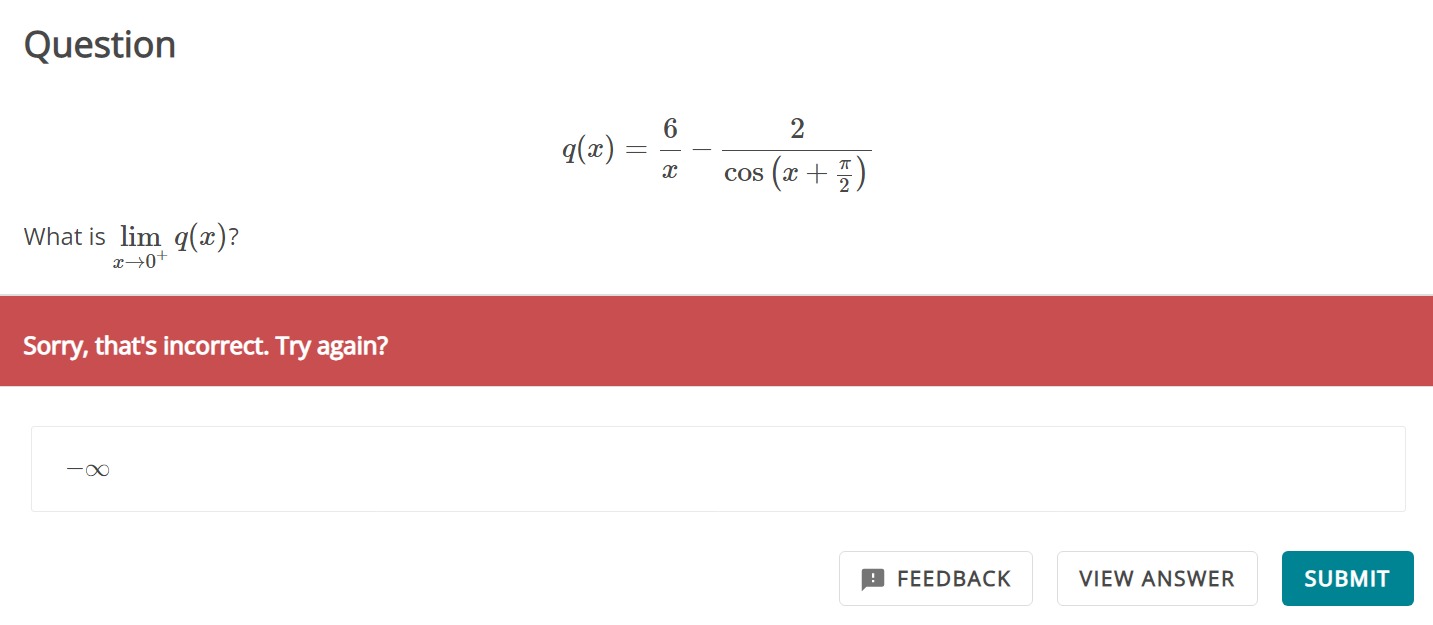 Solved Question q(x)=x6−cos(x+2π)2 What is limx→0+q(x) ? | Chegg.com